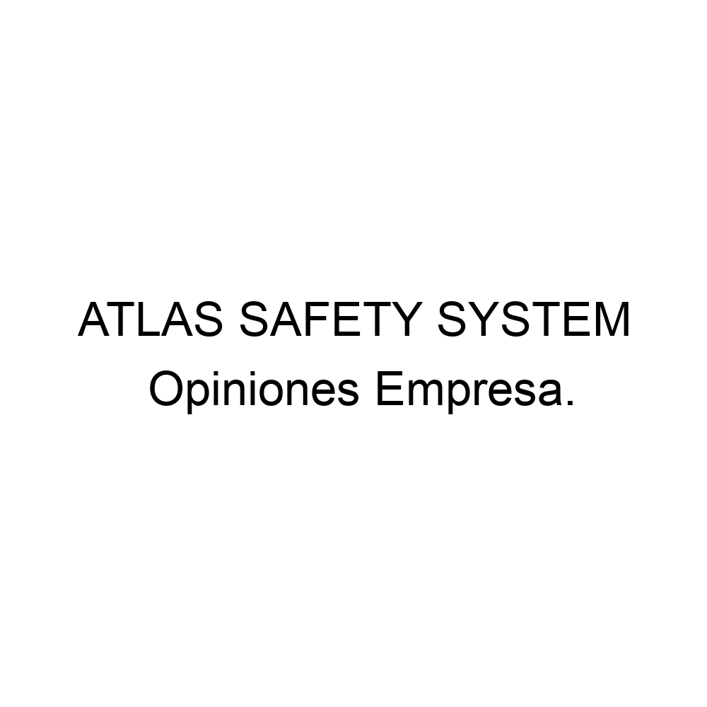 Opiniones ATLAS SAFETY SYSTEM, 950151795