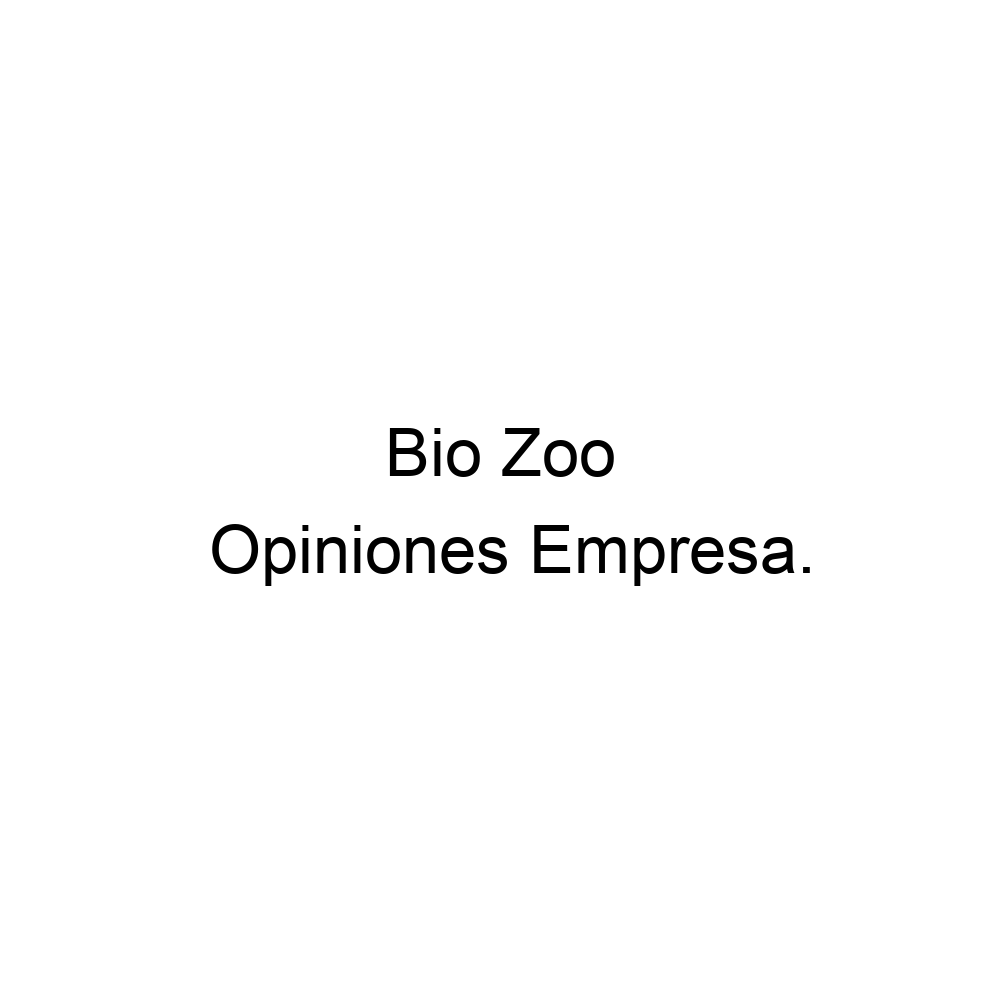 Opiniones Bio Zoo, 943613569