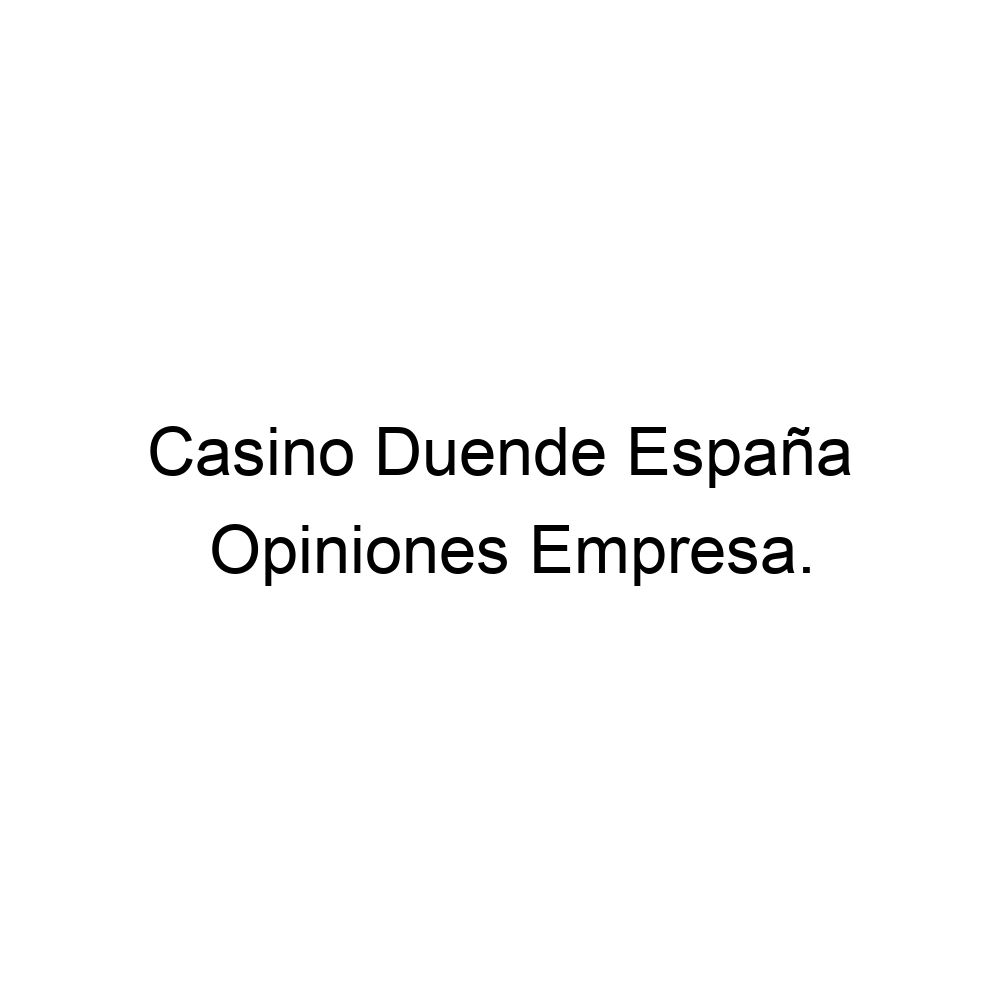 Opiniones Casino Duende España