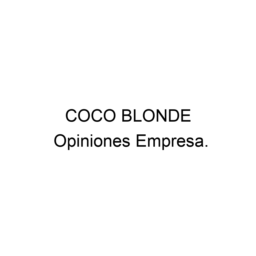 Opiniones COCO BLONDE, 961573852