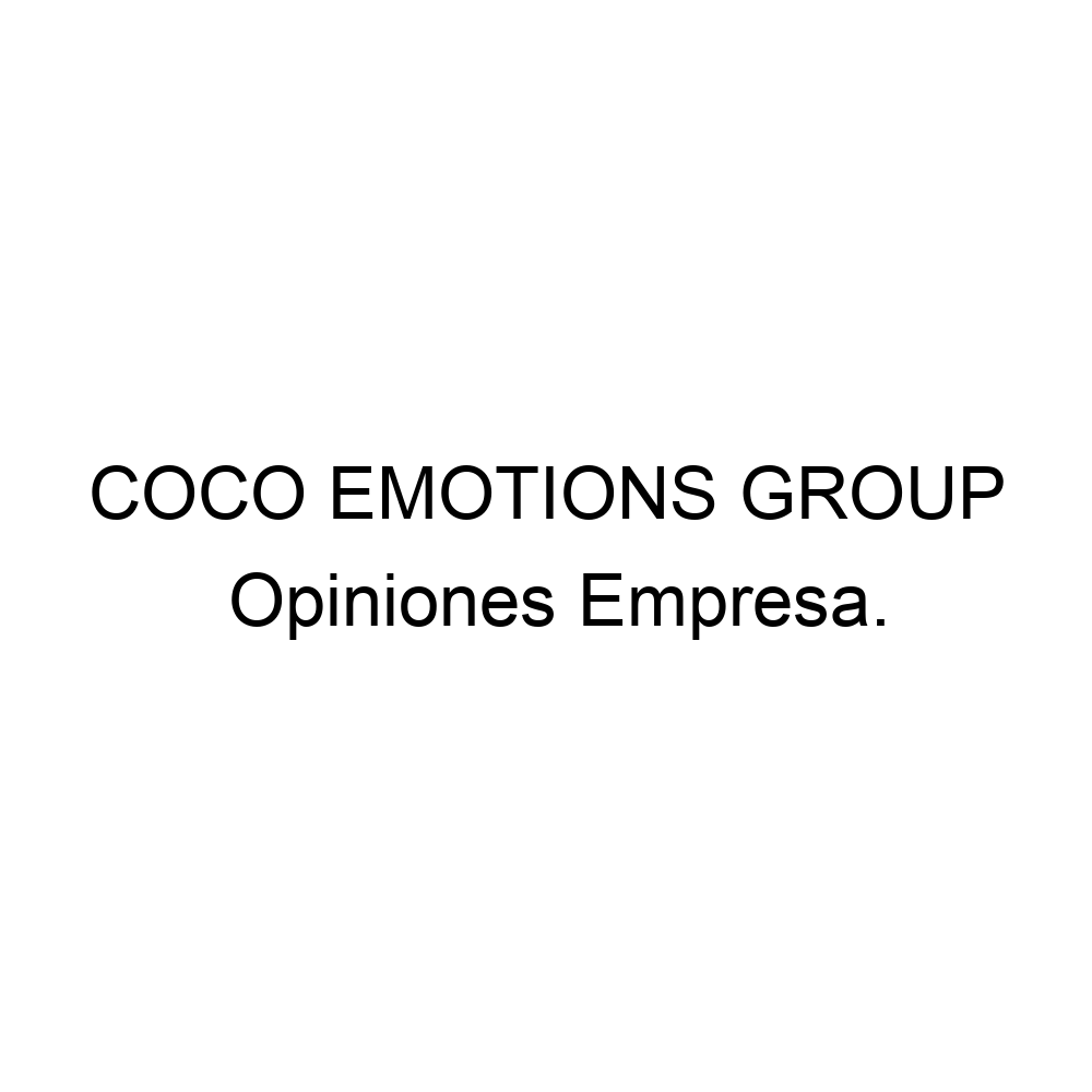 Opiniones COCO EMOTIONS GROUP, 961720386