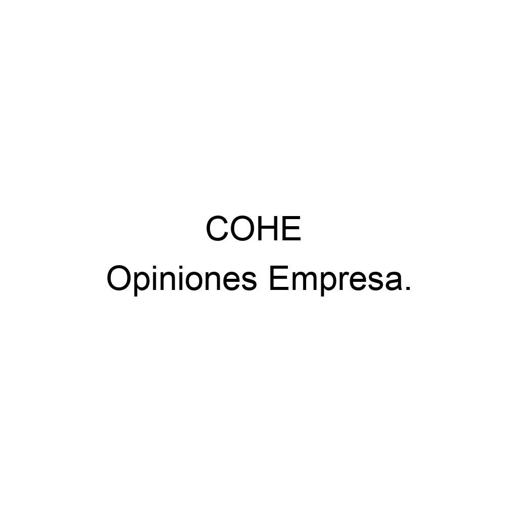 Opiniones COHE, 963898936