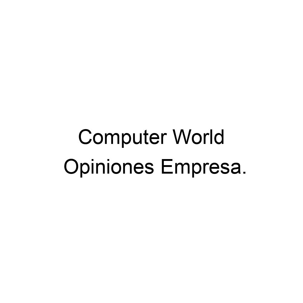 Opiniones Computer World