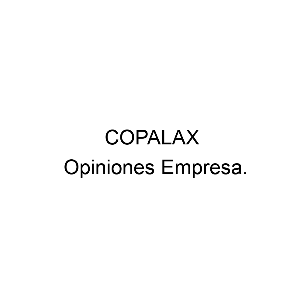 Opiniones COPALAX, 925457062
