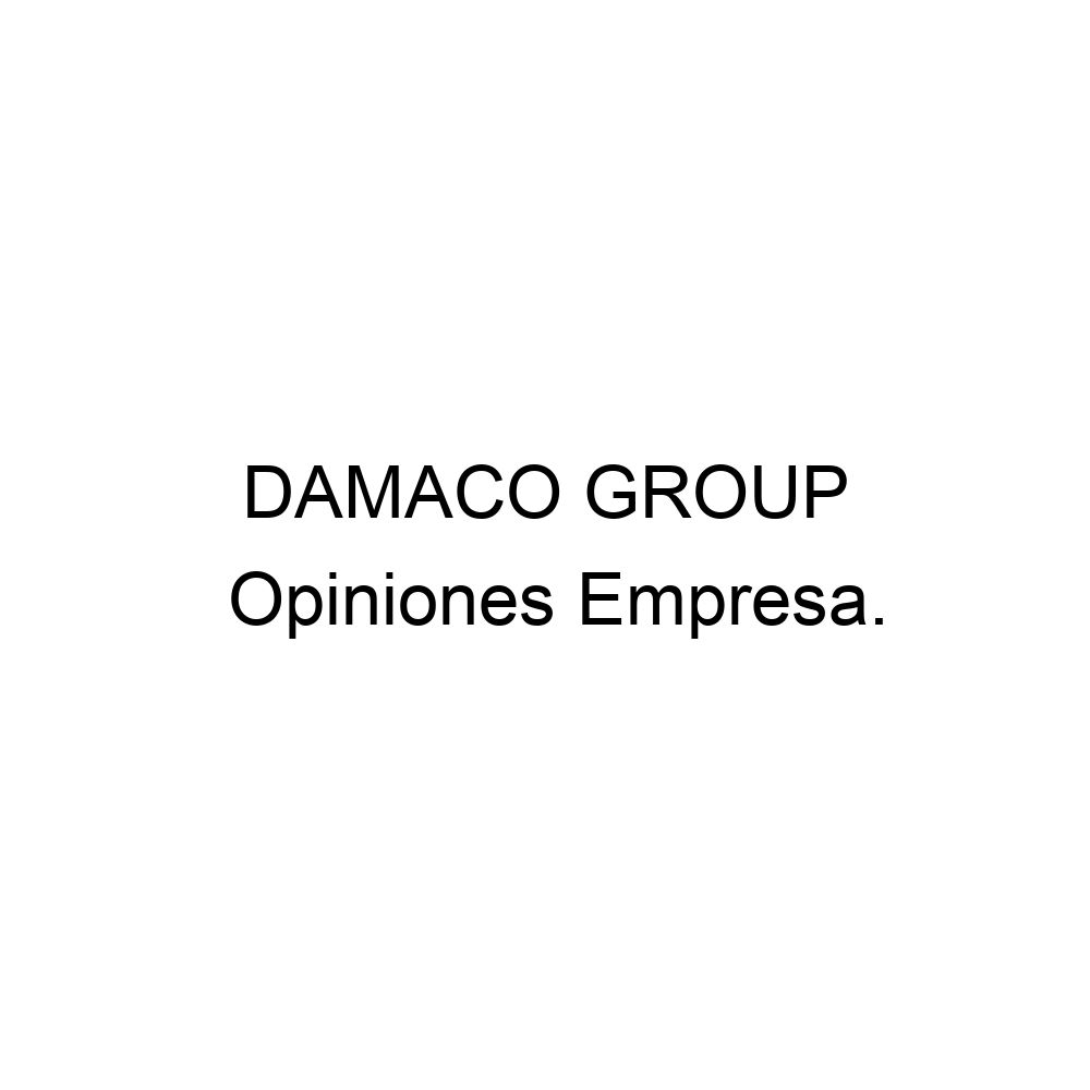 Opiniones DAMACO GROUP, 944674017