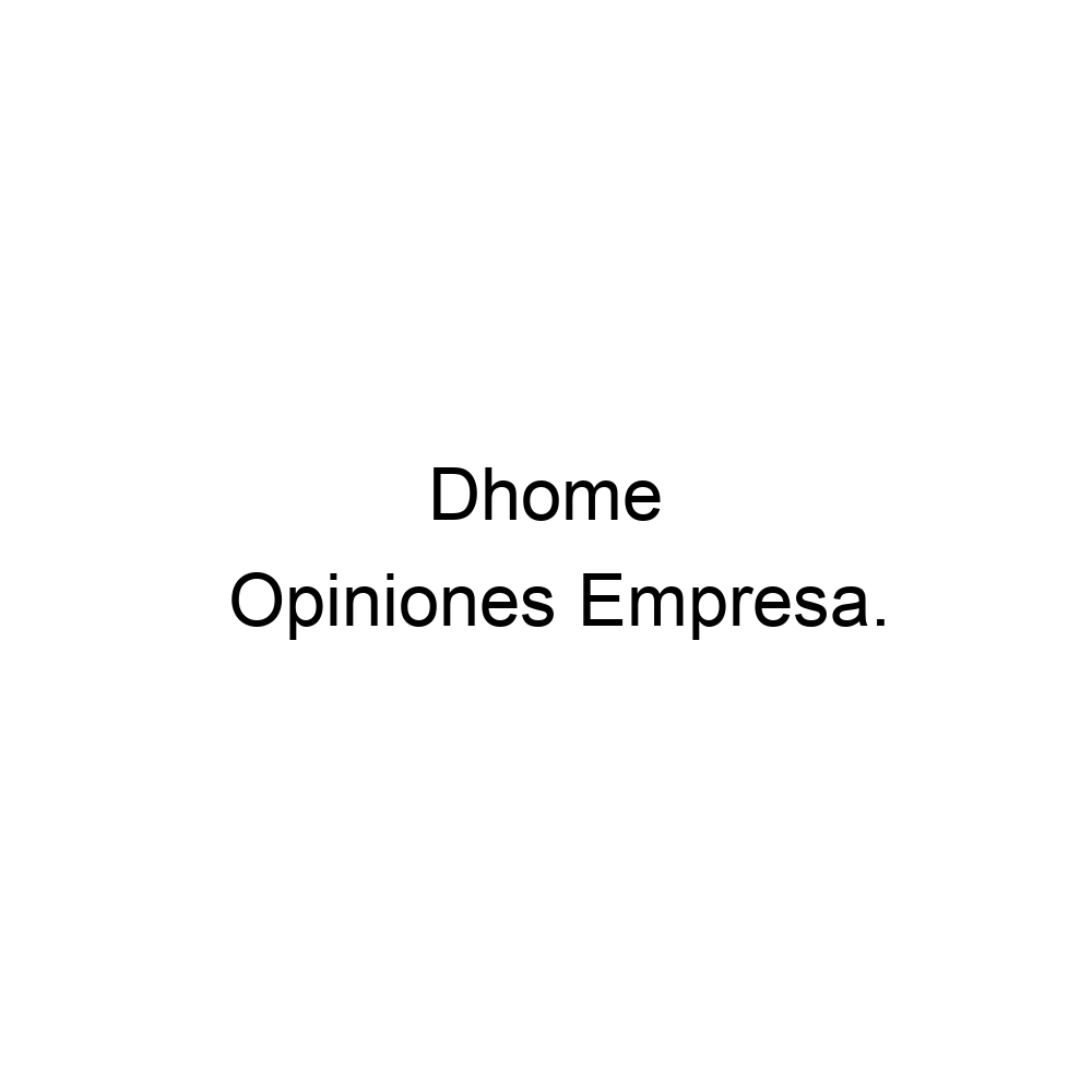 Opiniones Dhome