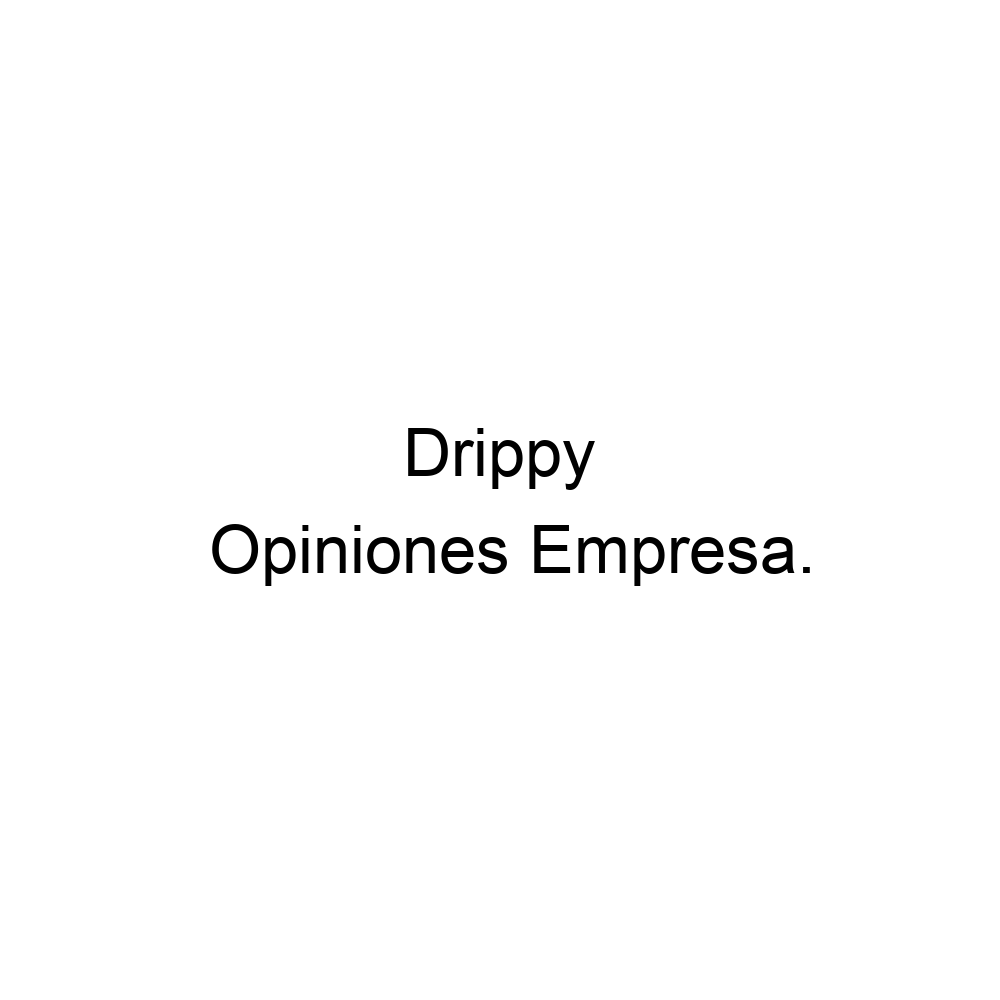 Opiniones Drippy