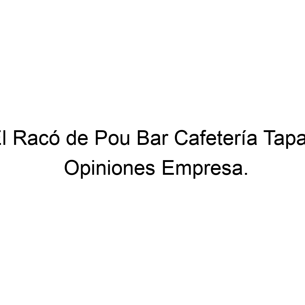 Opiniones El Racó de Pou Bar Cafetería Tapas, Dénia 865648369