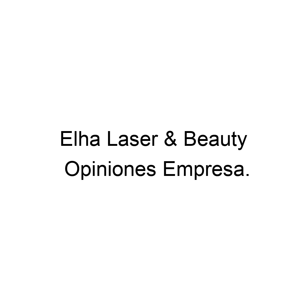 Opiniones Elha Laser & Beauty