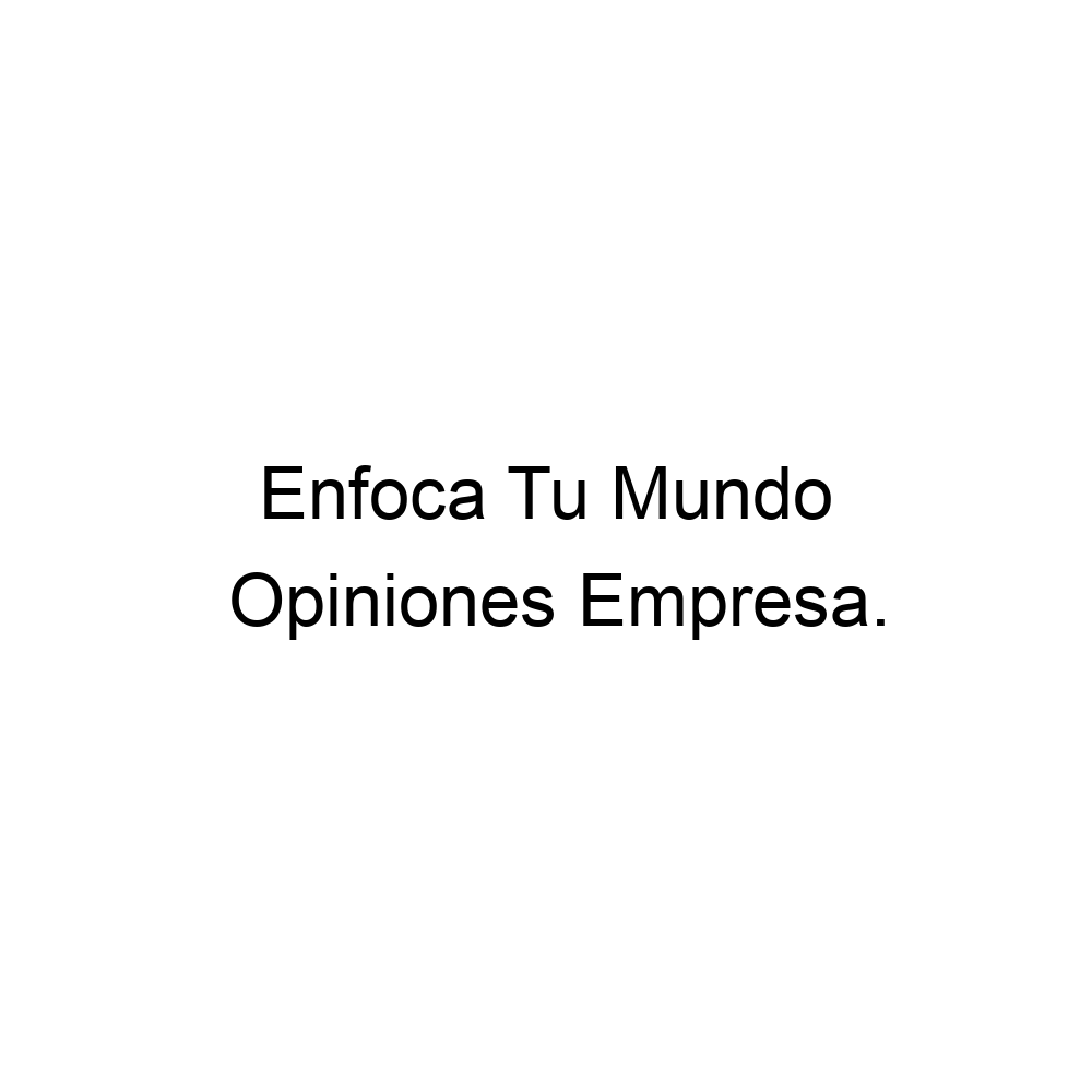 Opiniones Enfoca Tu Mundo , 524421544252