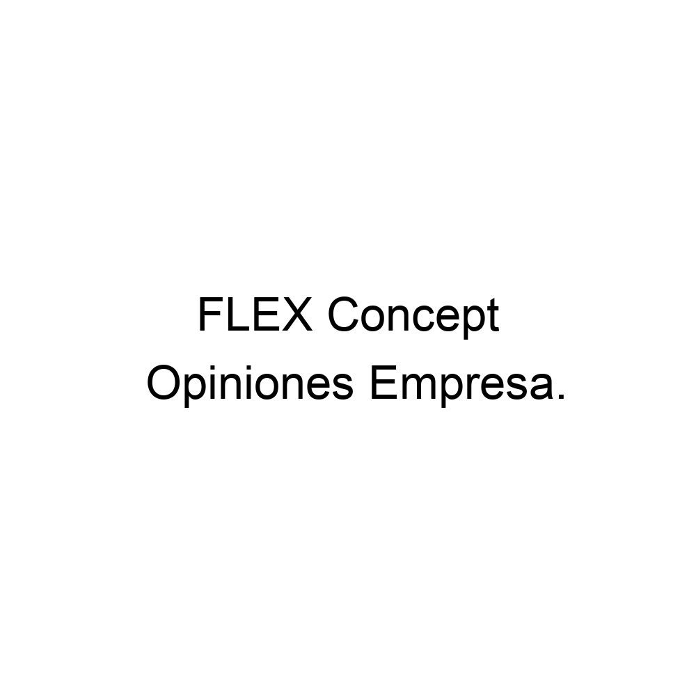 Opiniones FLEX Concept, Villarrobledo 967865055