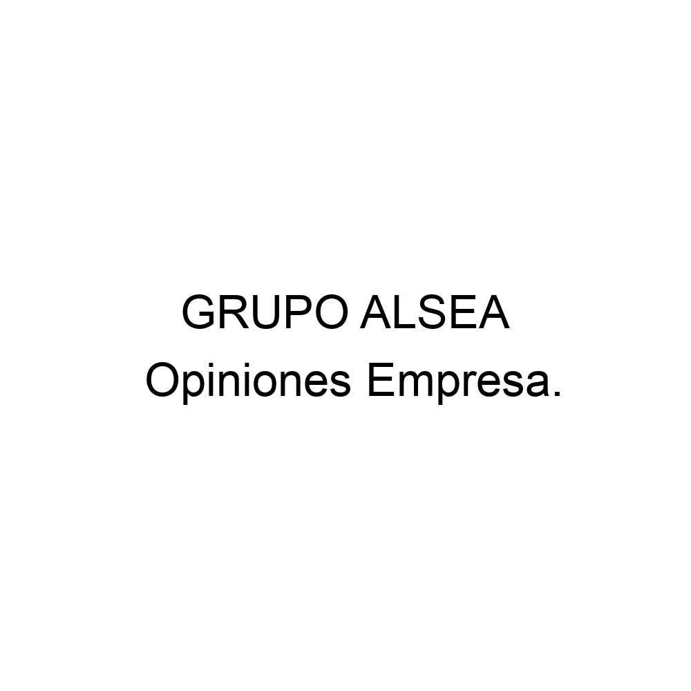 Opiniones GRUPO ALSEA, 941261864