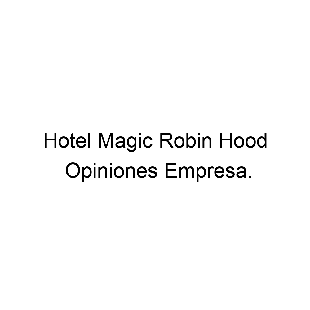 Opiniones Hotel Magic Robin Hood, Benidorm 0