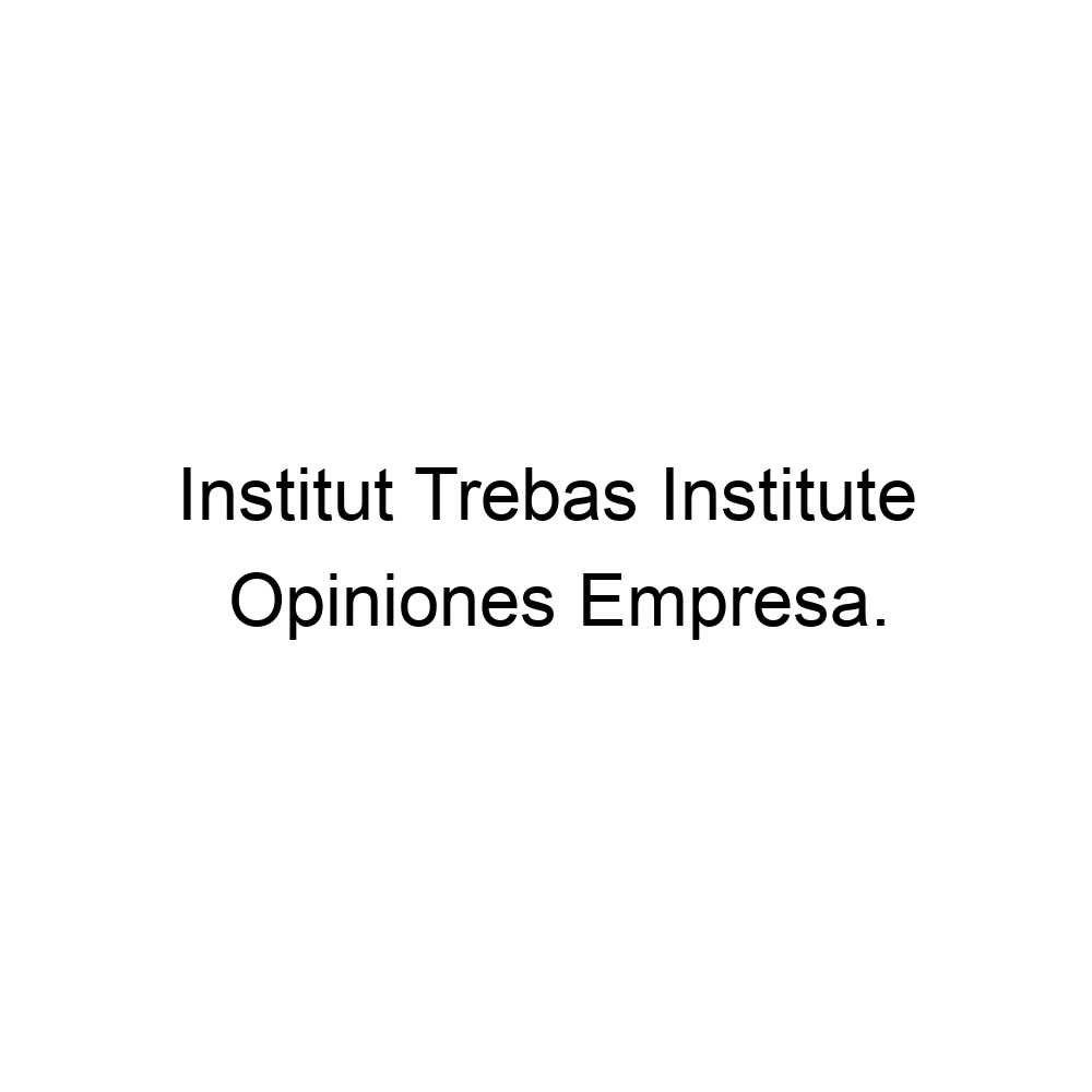 Opiniones Institut Trebas Institute, 986225846