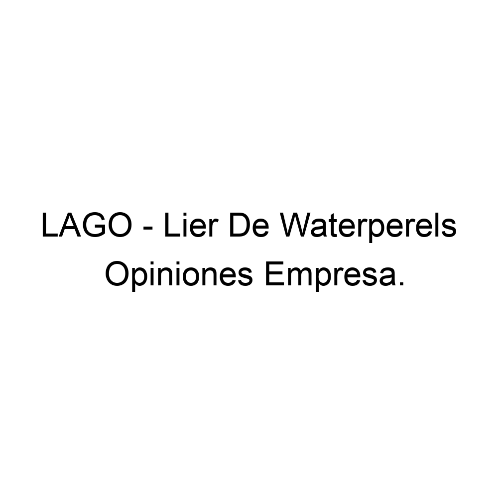 Opiniones LAGO - Lier De Waterperels