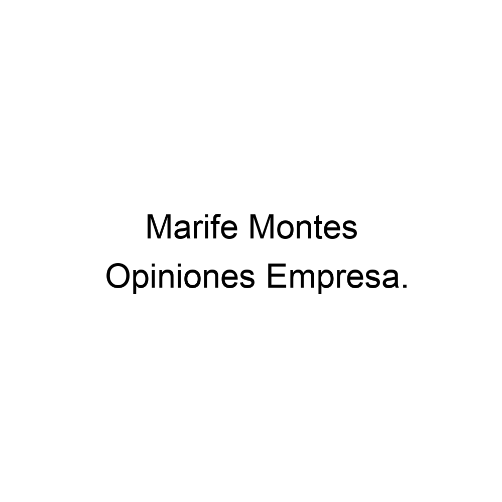 Opiniones Marife Montes, Lucena 957590231