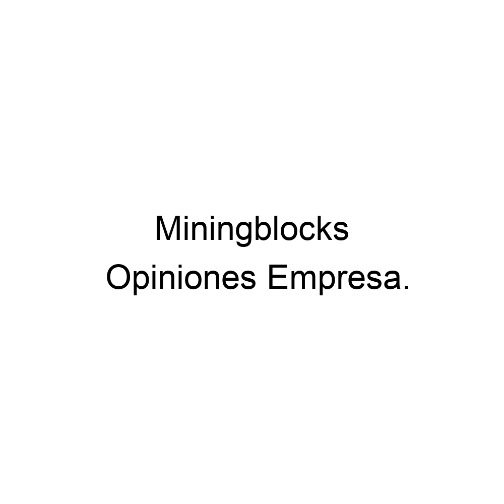Opiniones Miningblocks