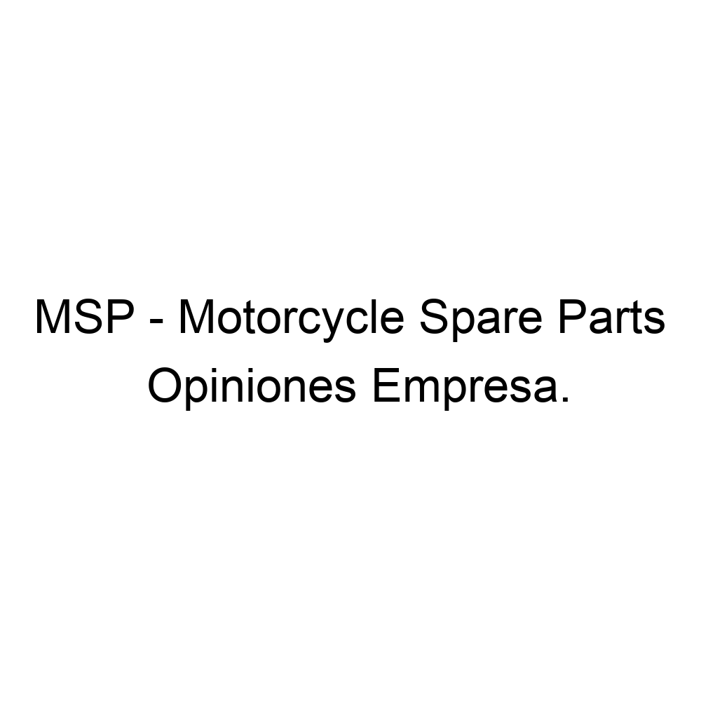 Opiniones MSP - Motorcycle Spare Parts , 310534809100