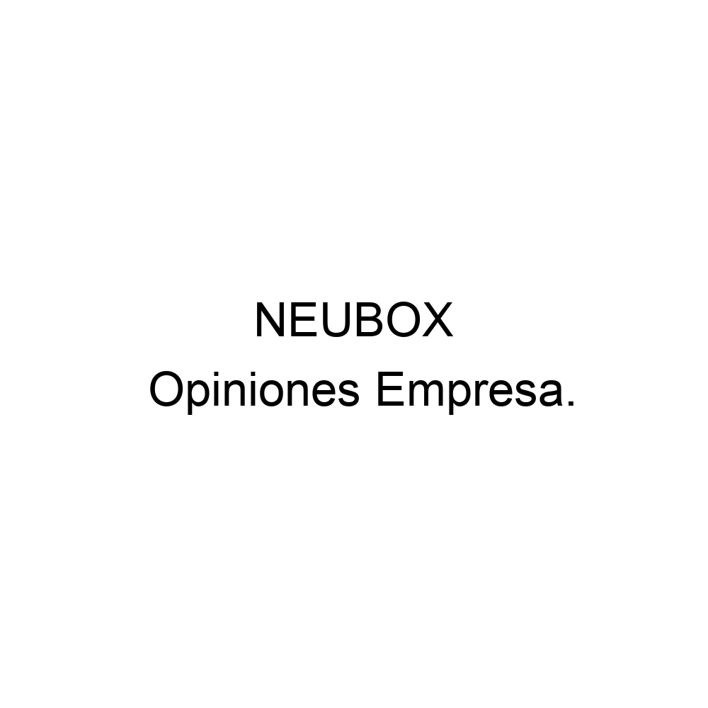 Opiniones NEUBOX , 8006816973