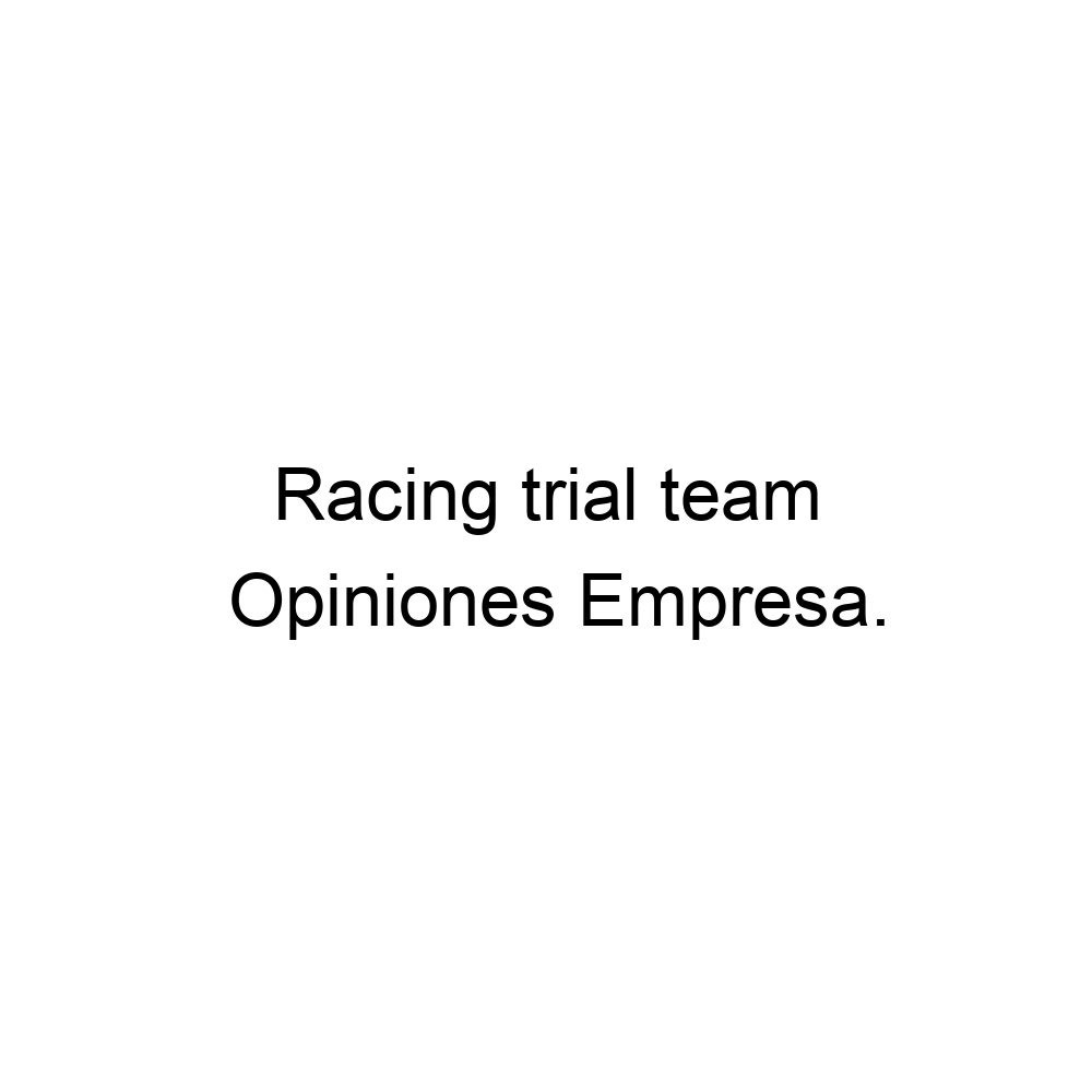 Opiniones Racing Trial Team 0 opiniones-racing-trial-team-0