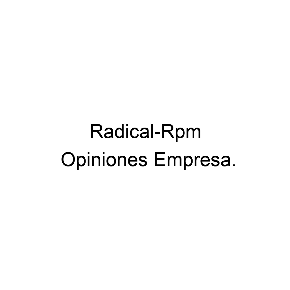 Opiniones Radical-Rpm, La Marina 965419759