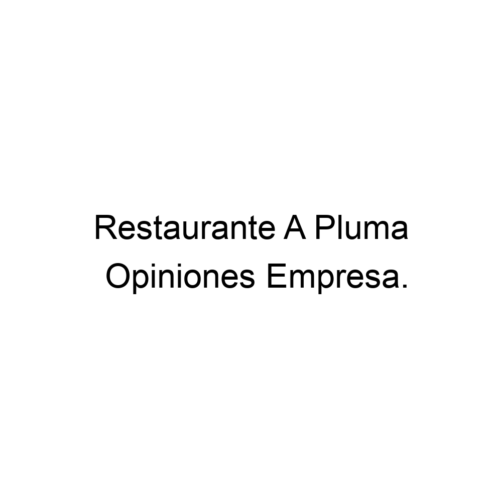 Opiniones Restaurante A Pluma, 918110846