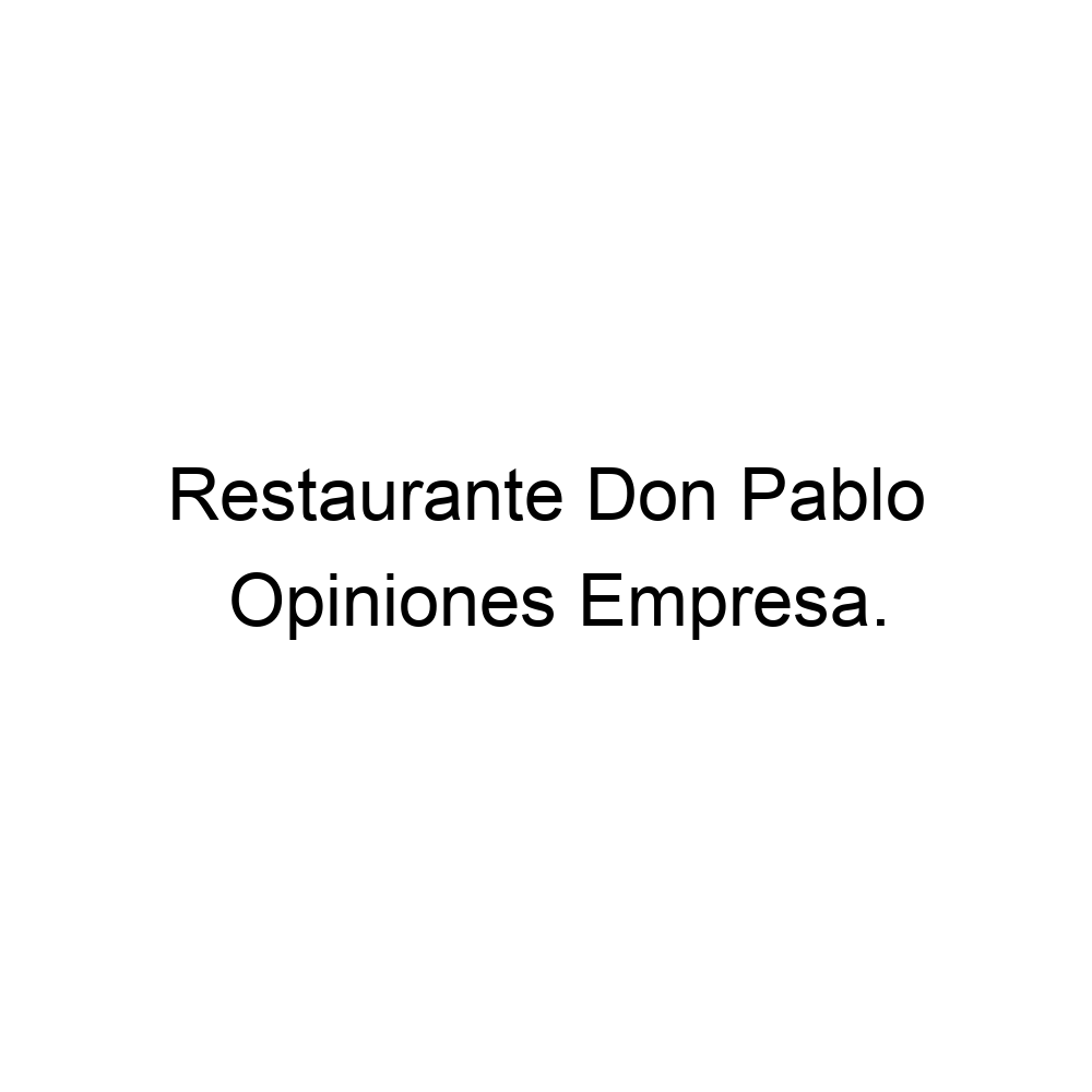 Opiniones Restaurante Don Pablo, Villasana de Mena 947126663