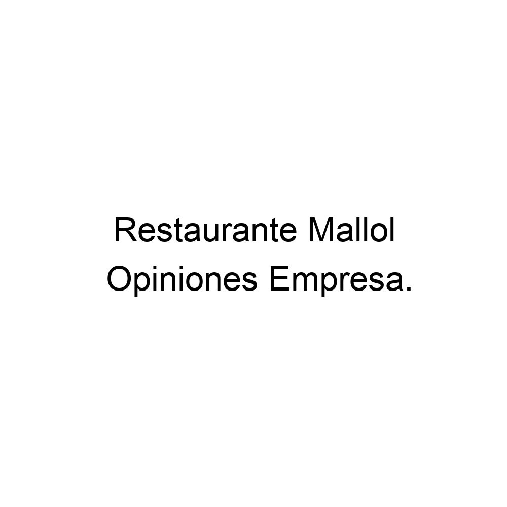 Opiniones Restaurante Mallol, Altea la Vella 965848047