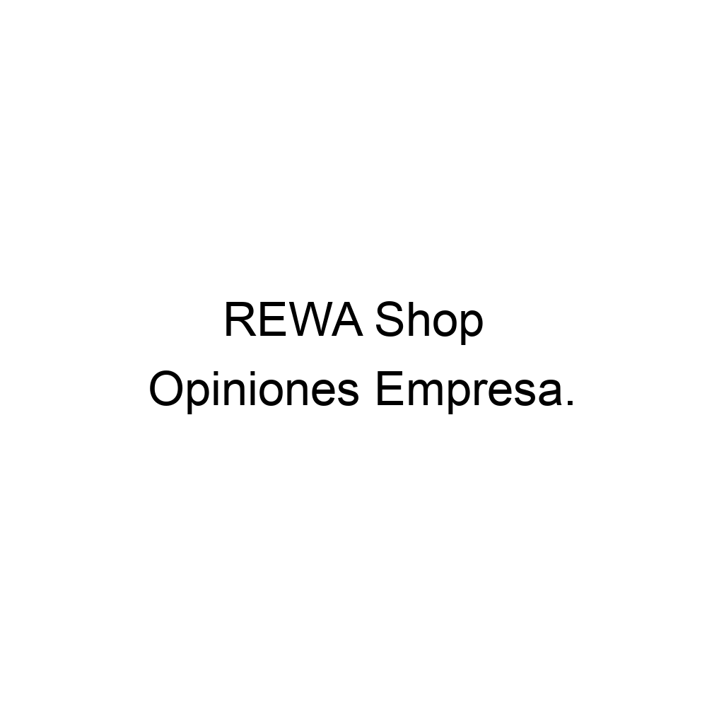 Opiniones REWA Shop