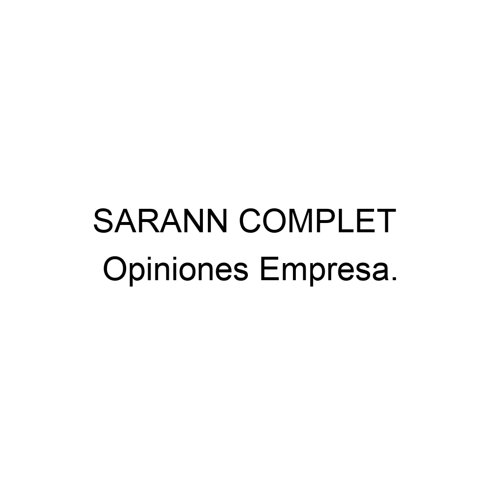 Opiniones SARANN COMPLET, 972453243