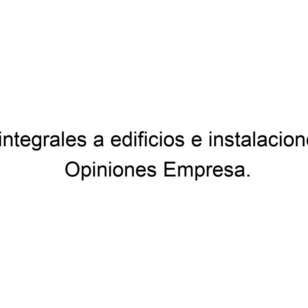 Opiniones Servicios integrales a edificios e instalaciones malaga ...