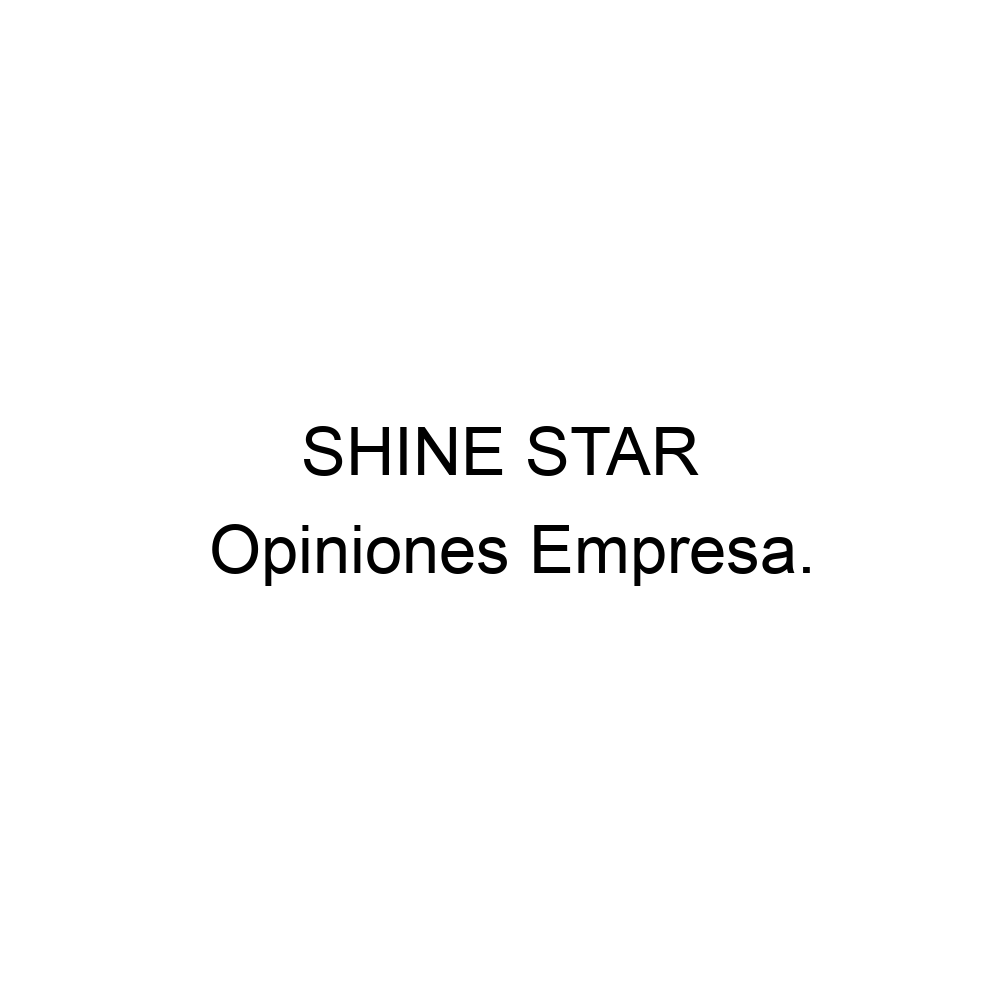 Opiniones SHINE STAR, 902200204
