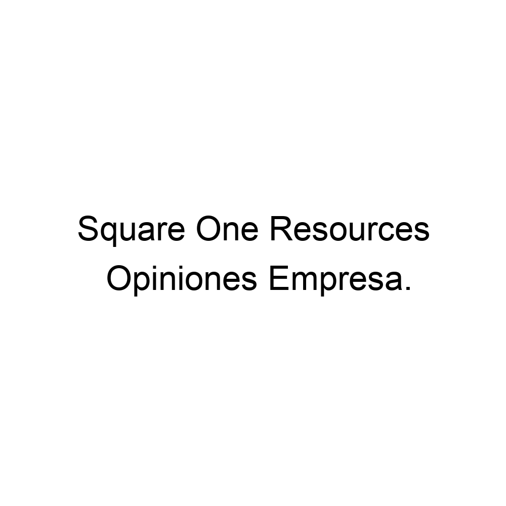 Opiniones Square One Resources, 959384598