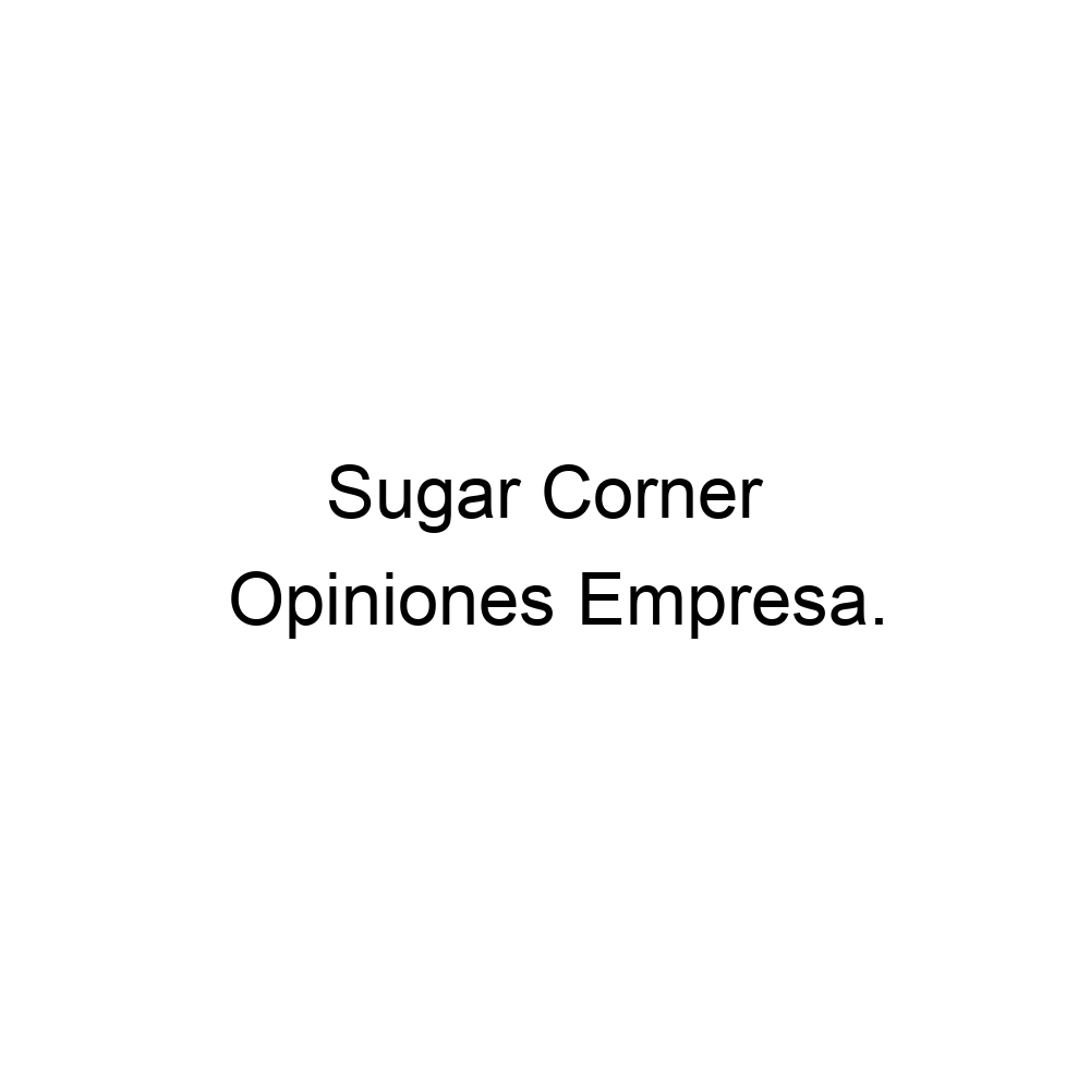 Opiniones Sugar Corner, 0