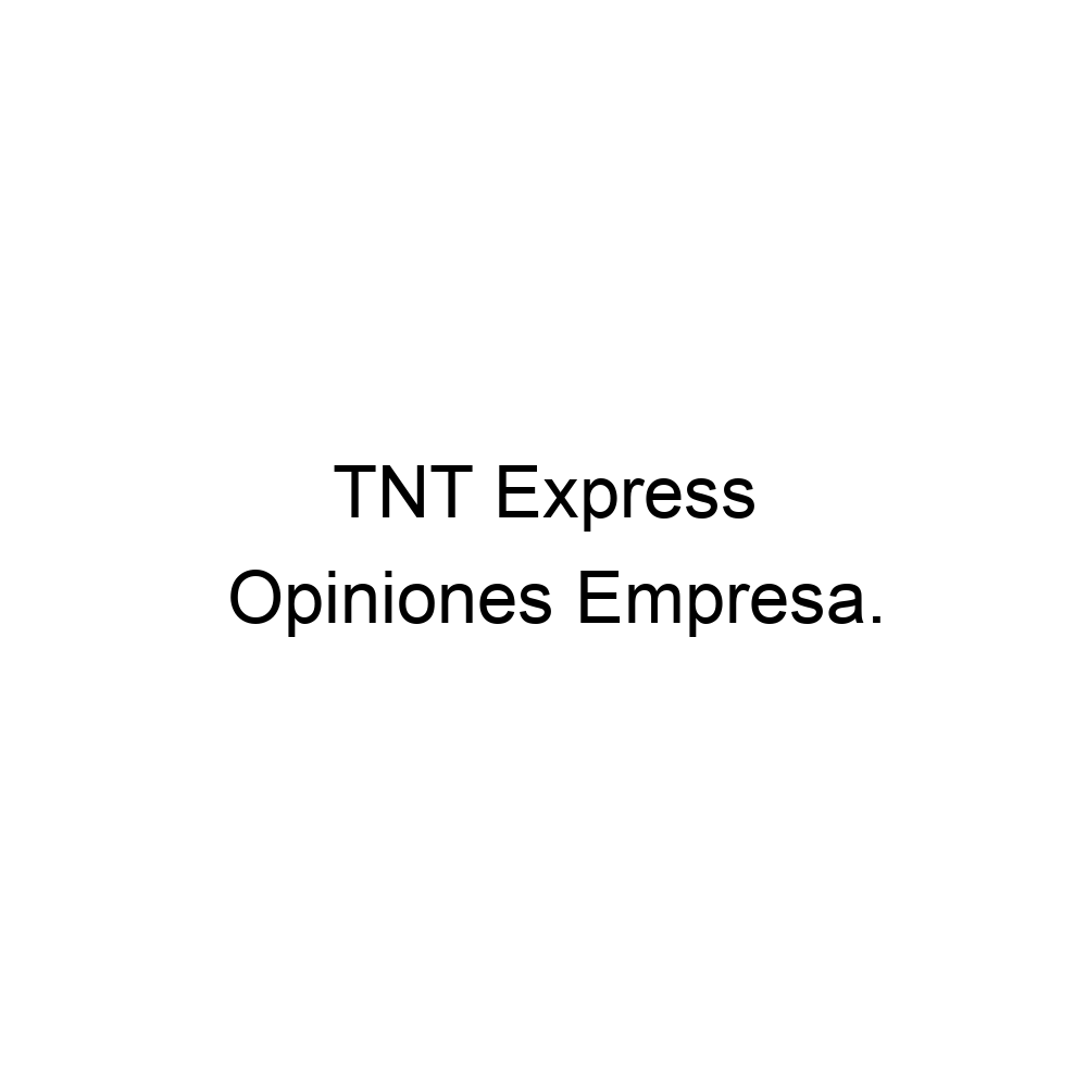 Opiniones TNT Express, Viator 902111868