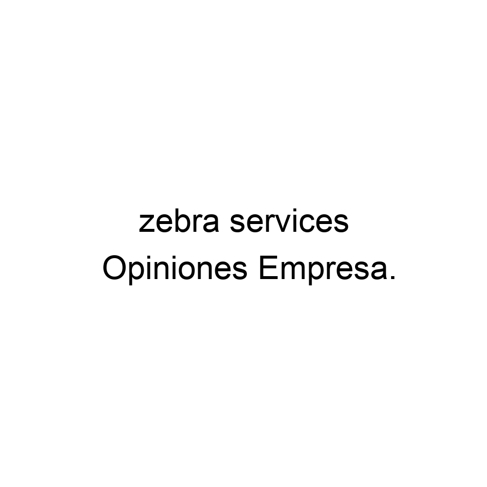 Opiniones zebra services, 938627700
